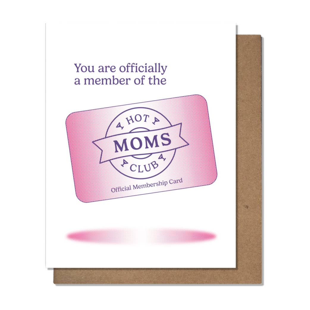 Hot Moms Club - Mom Card | Two Words One Finger