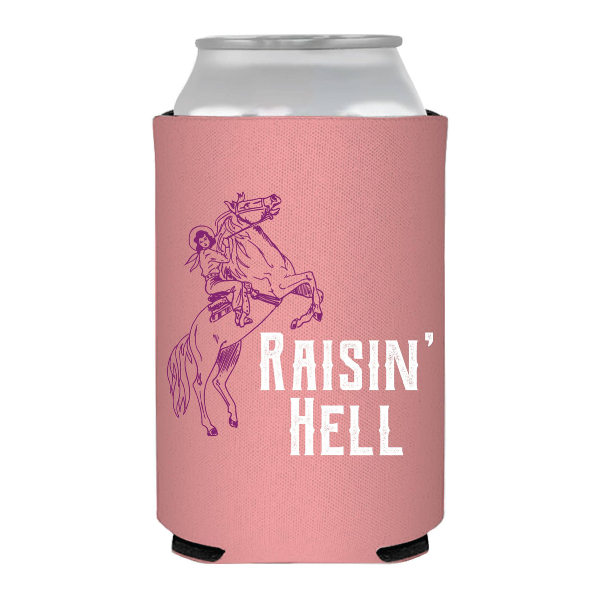Raisin' Hell Cowgirl Cheeky Rodeo - Full Color Can Cooler/ Kooz...