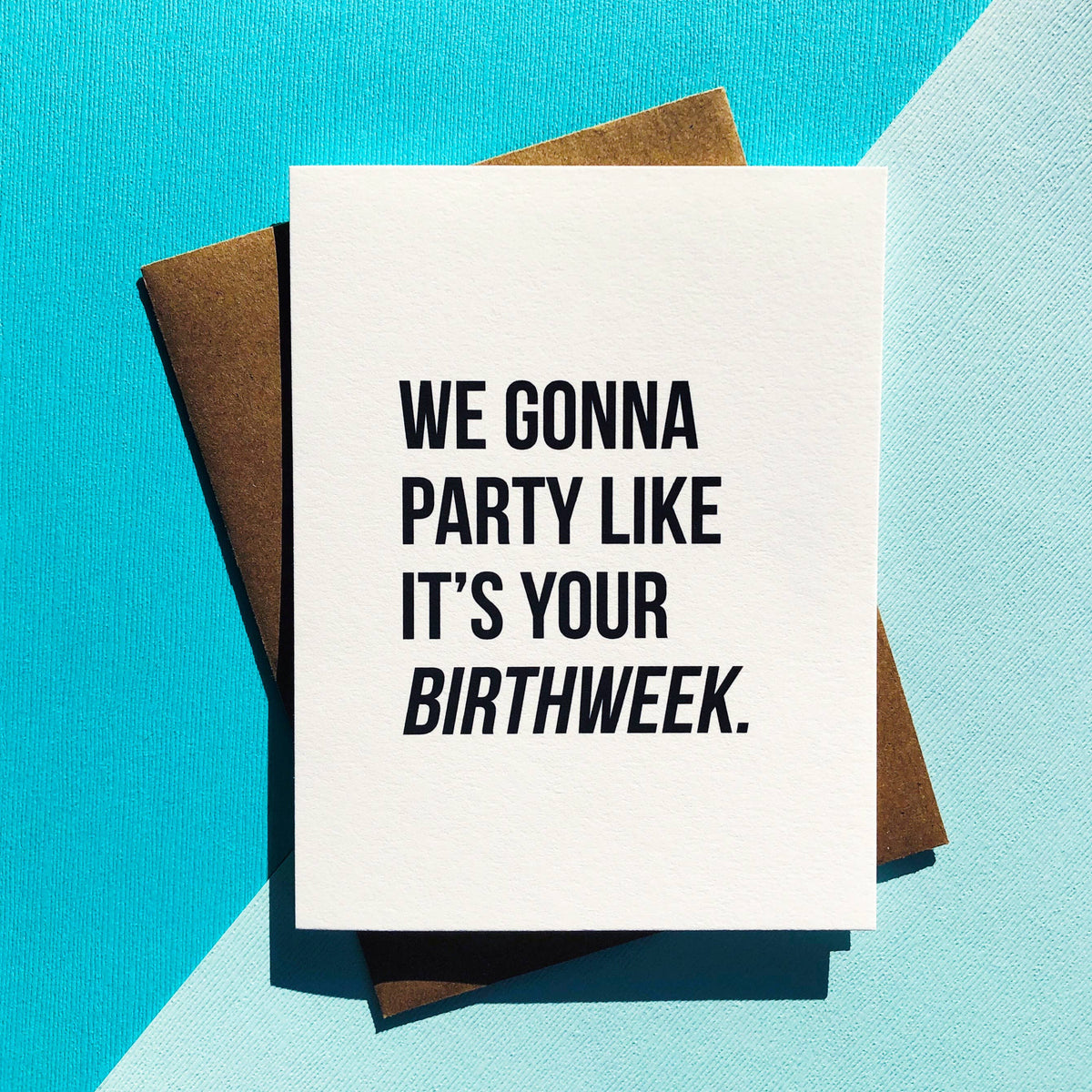Birthweek - Funny Birthday Card | Two Words One Finger